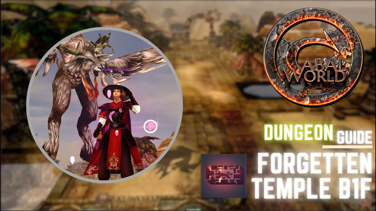 CABAL WORLD - Forgotten Temple B1F Dungeon - Walk Through [No Keys ...