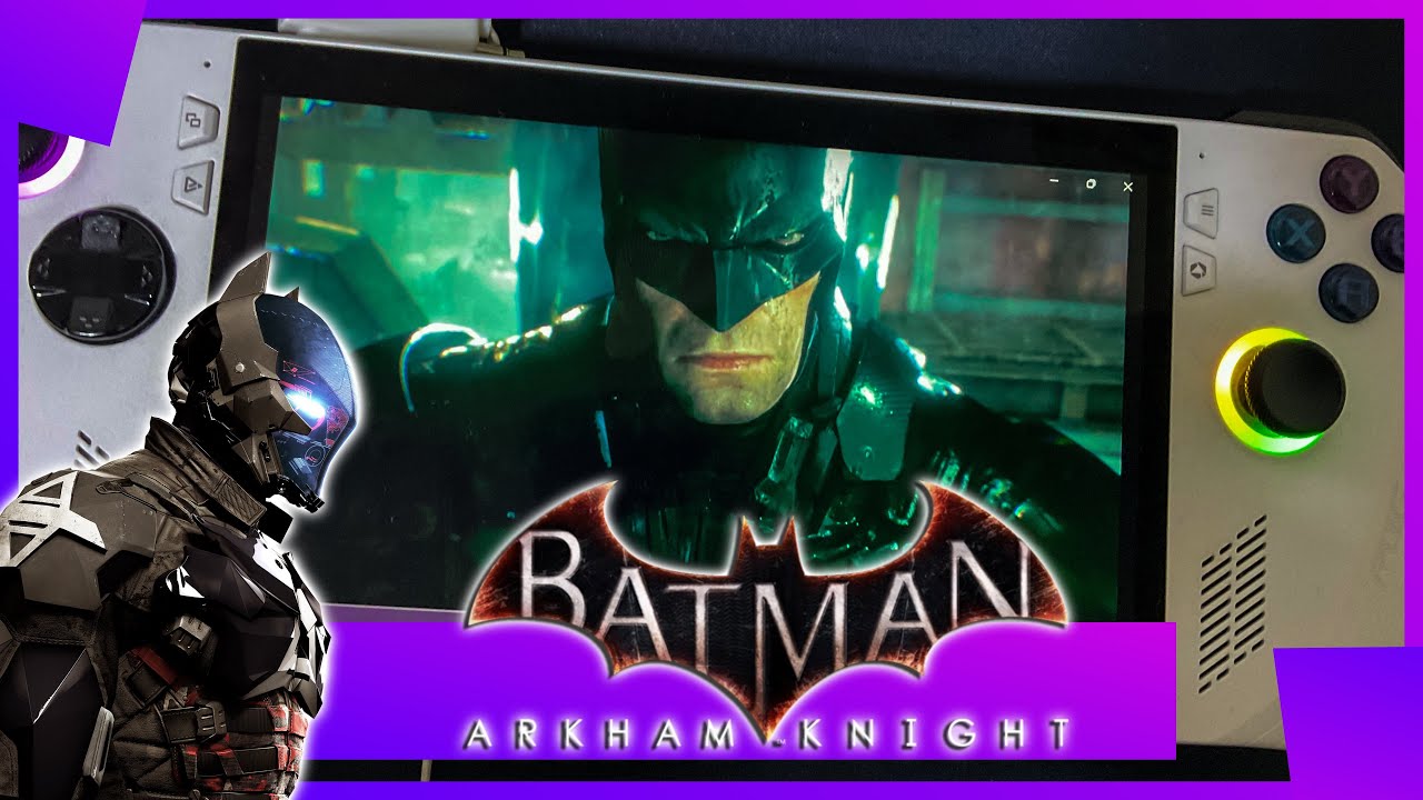 Batman Arkham knight - Asus ROG Ally - YouTube
