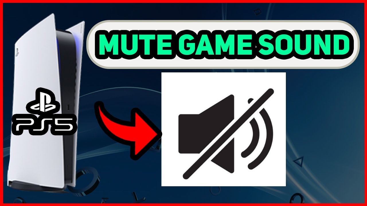 PS5 HOW TO MUTE GAME SOUND EASY NEW! - YouTube