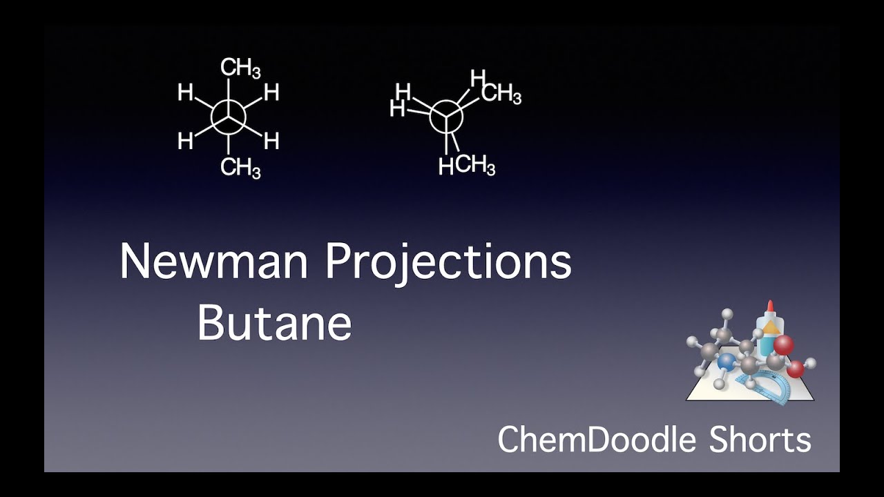 ChemDoodle Shorts: Newman Projections - Butane - YouTube