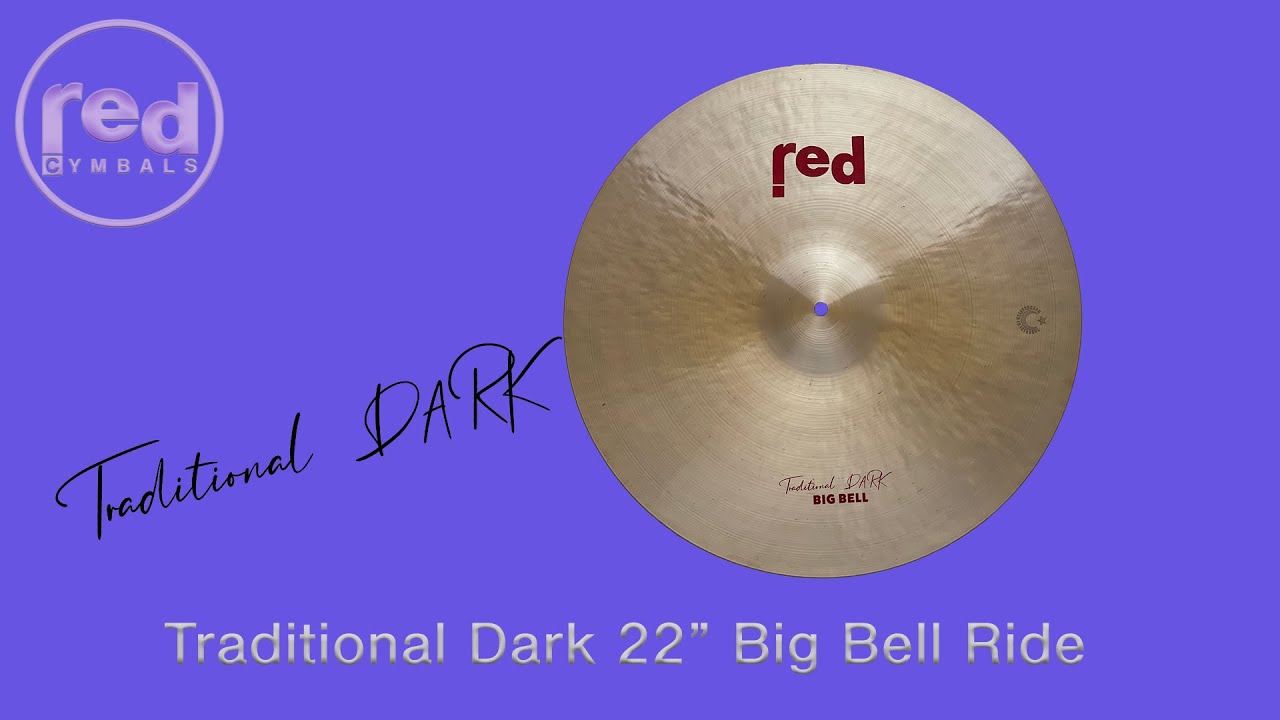 Red Cymbals Trad Dark Series 22" Big Bell Ride Cymbal Demo - YouTube
