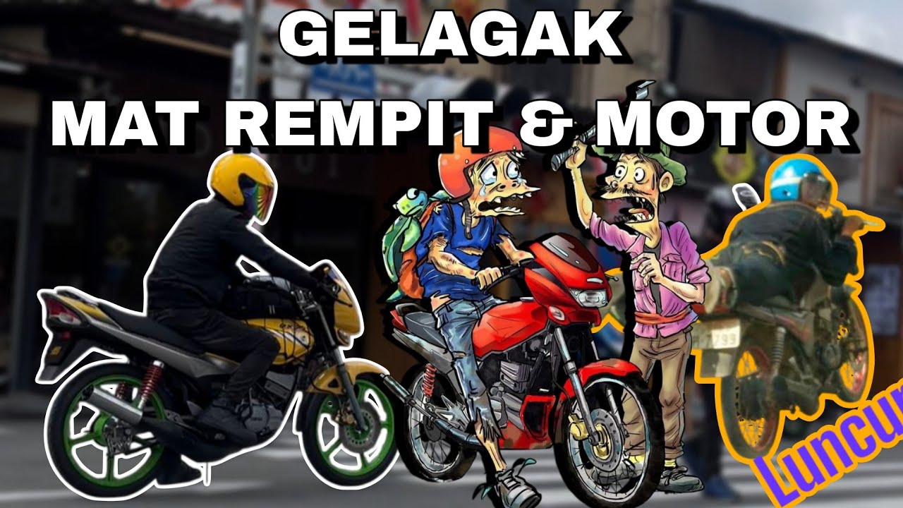 GELAGAK MAT REMPIT & MAT MOTOR DI JALAN RAYA - YouTube