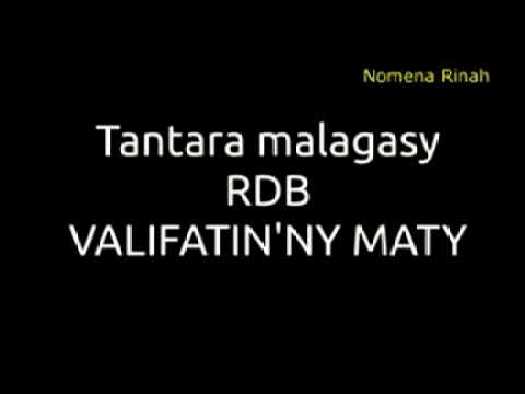 Tantara malagasy - VALIFATIN'NY MATY (RDB)