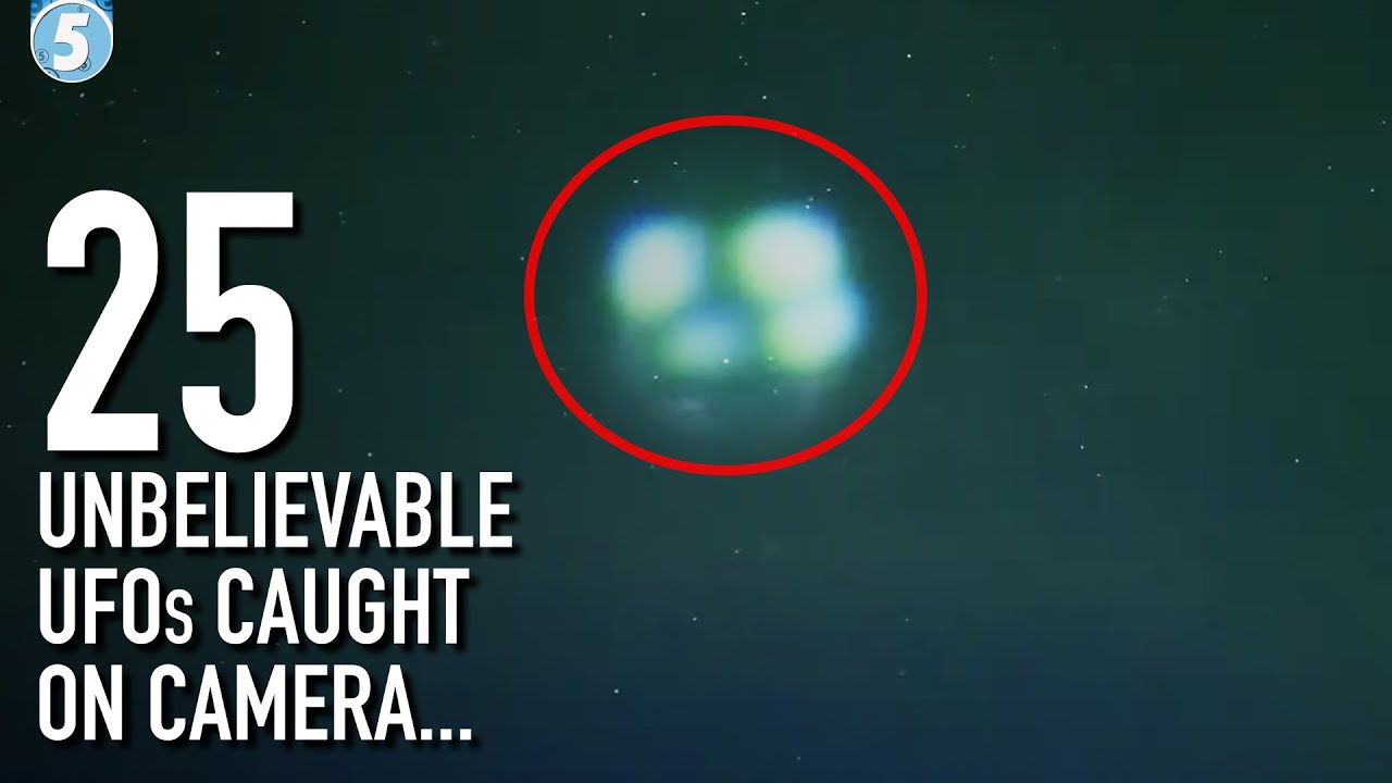 Top 25 Unbelievable UFOs Caught on Camera: Are We Truly Alone in the ...
