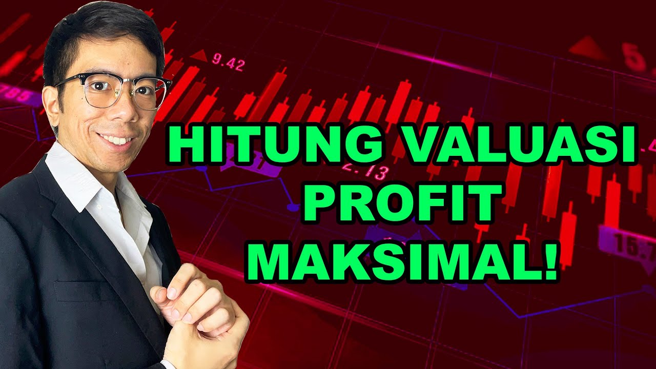 1 DAY TRAINING CARA HITUNG VALUASI SAHAM, ENTRY DAN SELL! - YouTube