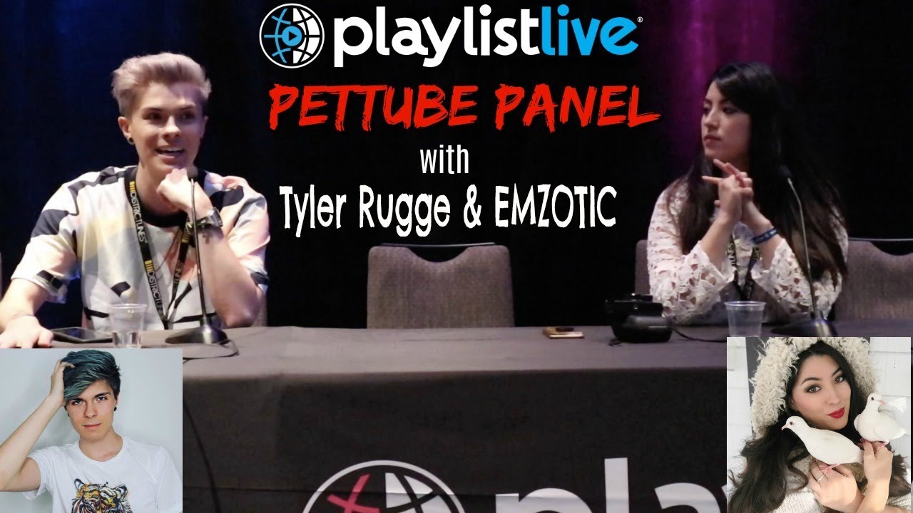 PetTube Panel with Emzotic & Tyler Rugge | Playlist Live Orlando 2018 ...