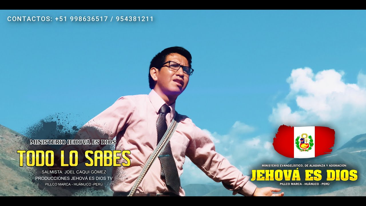 TODO LO SABES SEÑOR // Salmista JOEL CAQUI🎹 Ministerio JEHOVÁ ES DIOS ...