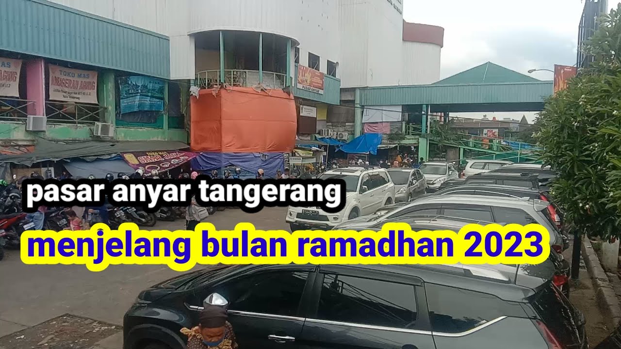 PASAR ANYAR TANGERANG - YouTube