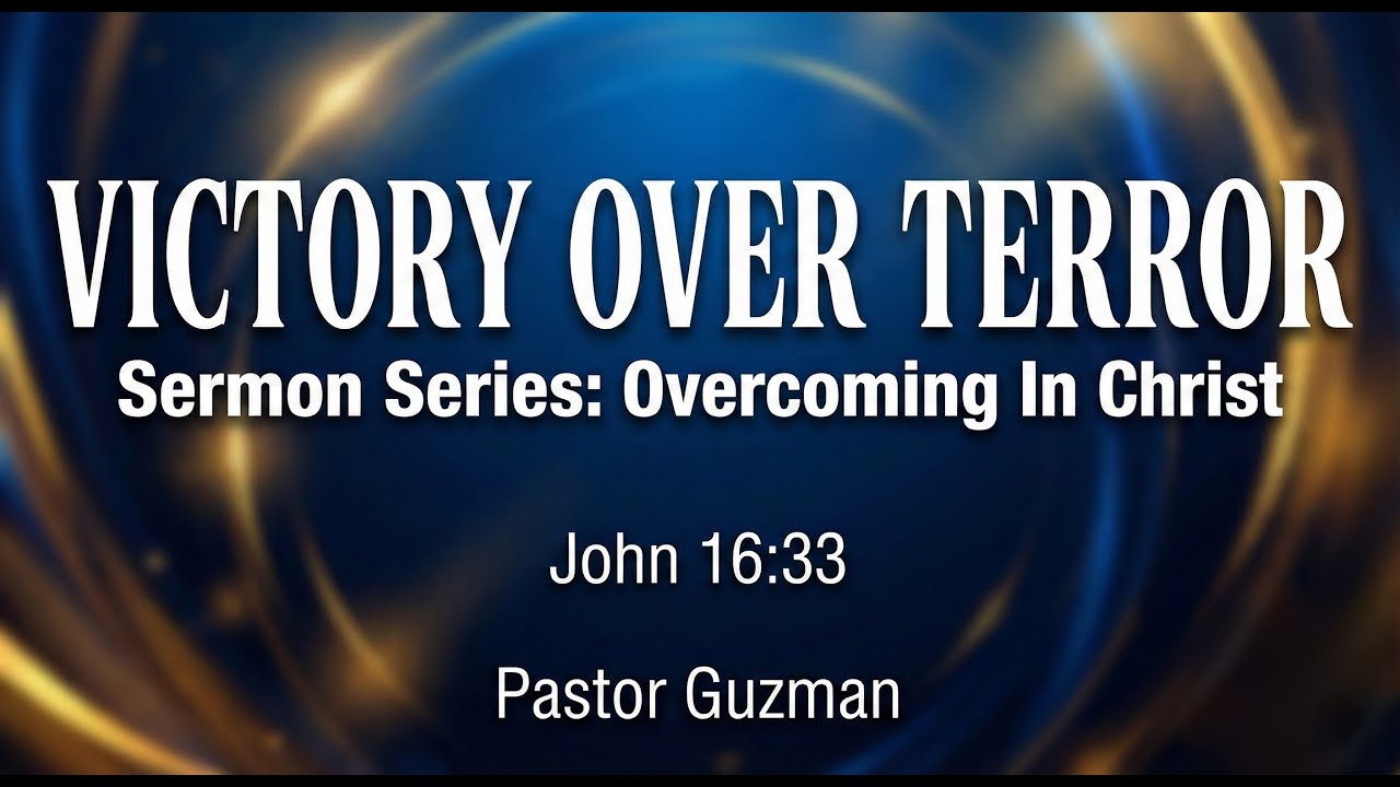 Victory Over Terror | 11/23/25 | 7pm | Victory Chapel Bridgeport ...