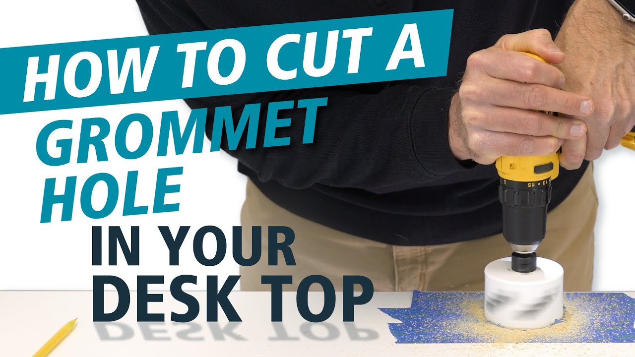 How To Drill A Grommet Hole In Your Laminate Desk Top YouTube