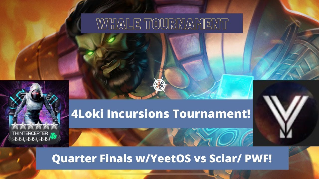 4Loki Whale Incursions Tournament w/YeetOS! Quarter Finals versus Sciar ...