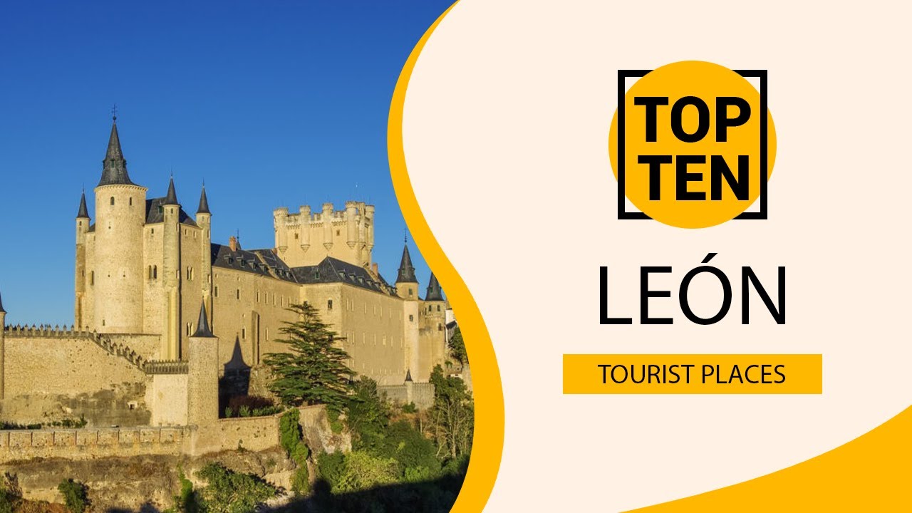 Top 10 Best Tourist Places to Visit in León | Spain - English - YouTube