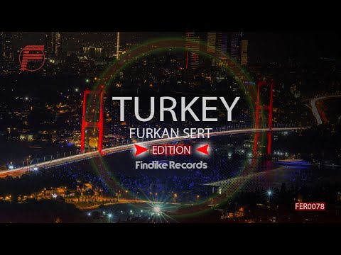 Furkan Sert - Turkey (Original Mix)