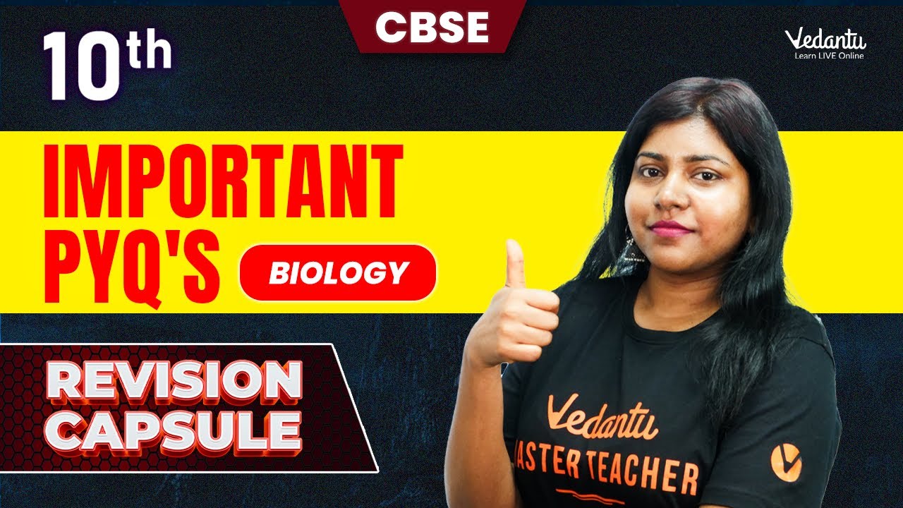 Important PYQ's | Revision Capsule | Class 10 Biology | Sandra ma'am ...