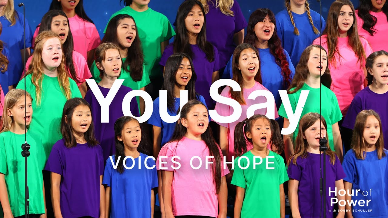 You Say - Voices of Hope - YouTube