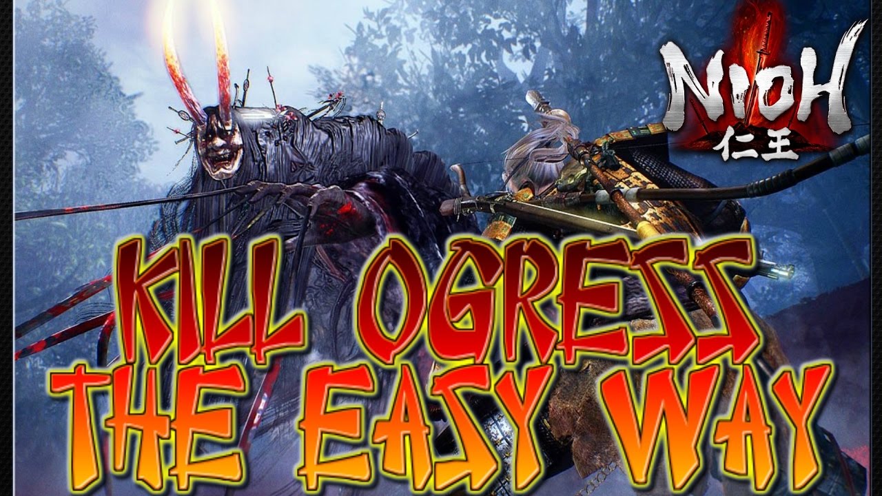 Nioh Ogress Boss fight the EASY way. Tips on how to exploit Ogress's ...