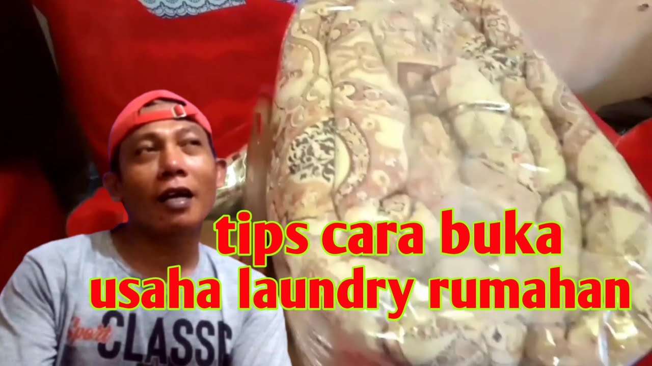 tips cara buka usaha laundry rumah an supaya ramai. - YouTube