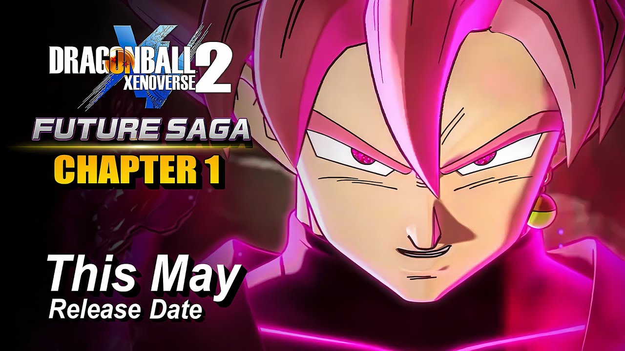 DRAGON BALL XENOVERSE 2: Future Saga Chapter 1 Release Date ...