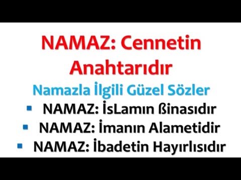 Namaz Cennetin Anahtarıdır