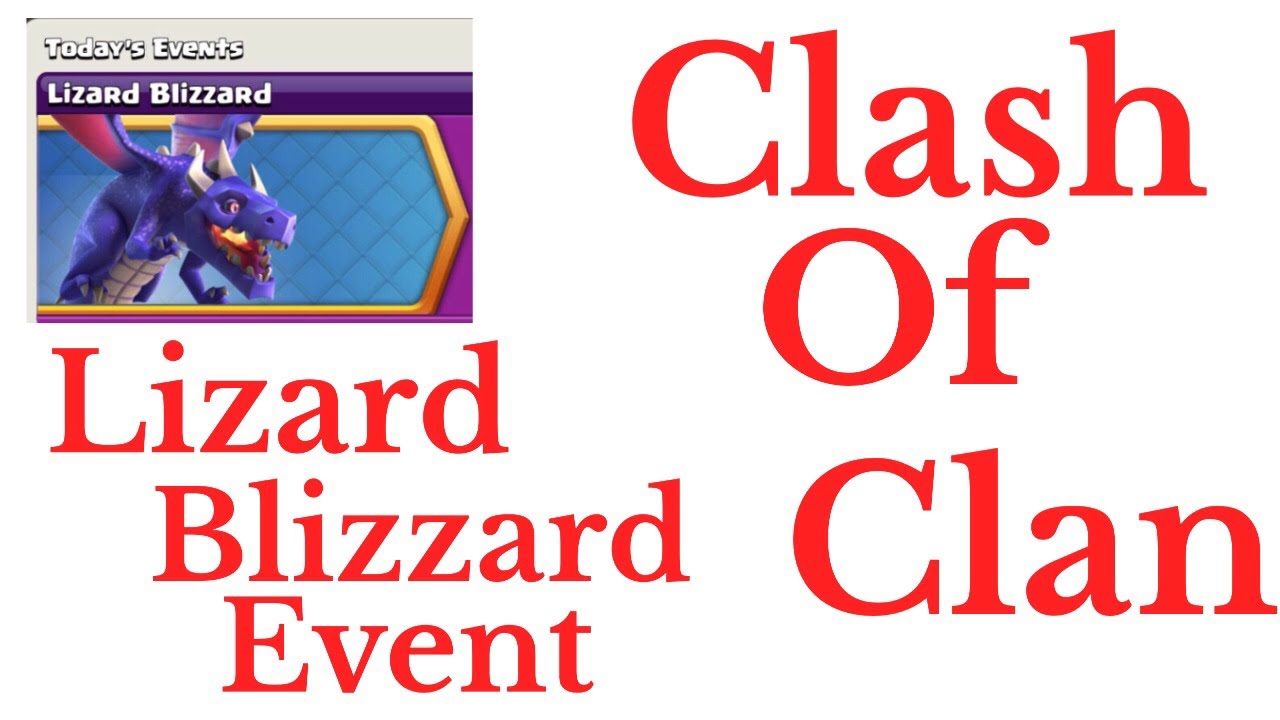 Clash of clan new event “Lizard Blizzard Event” - YouTube