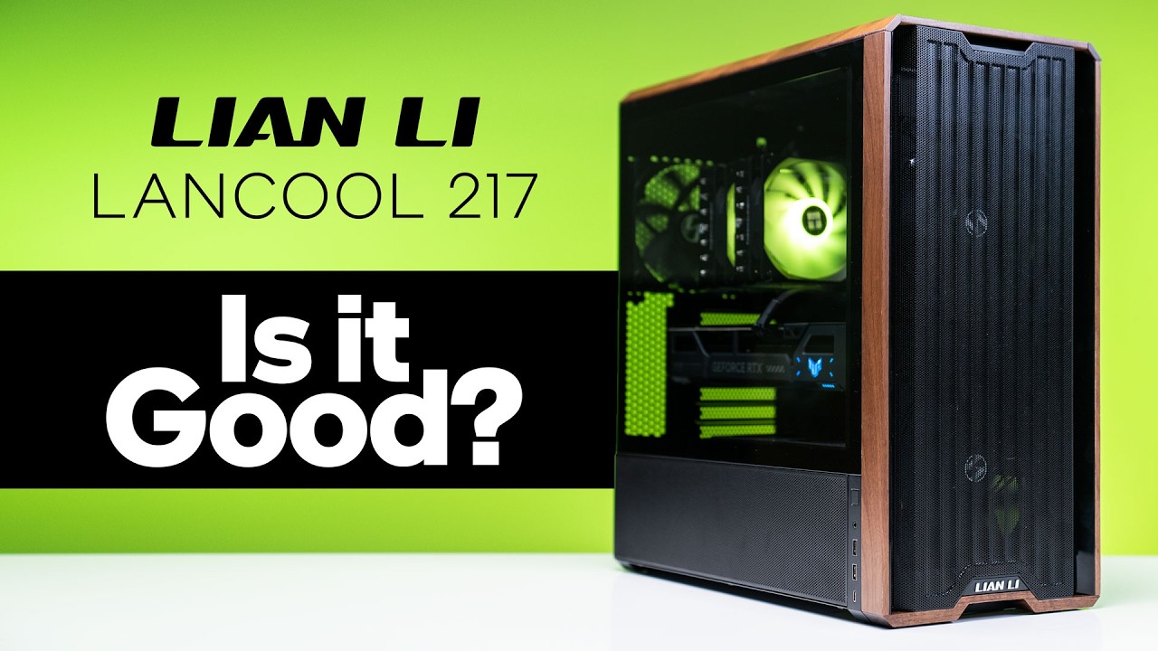 It's Got Big Fans! The Lian Li LanCool 217 PC Case Review - YouTube