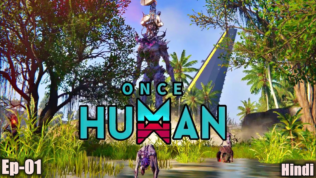 Episode 1: Exploring the Unknown – Our First Day in Once Human! - YouTube