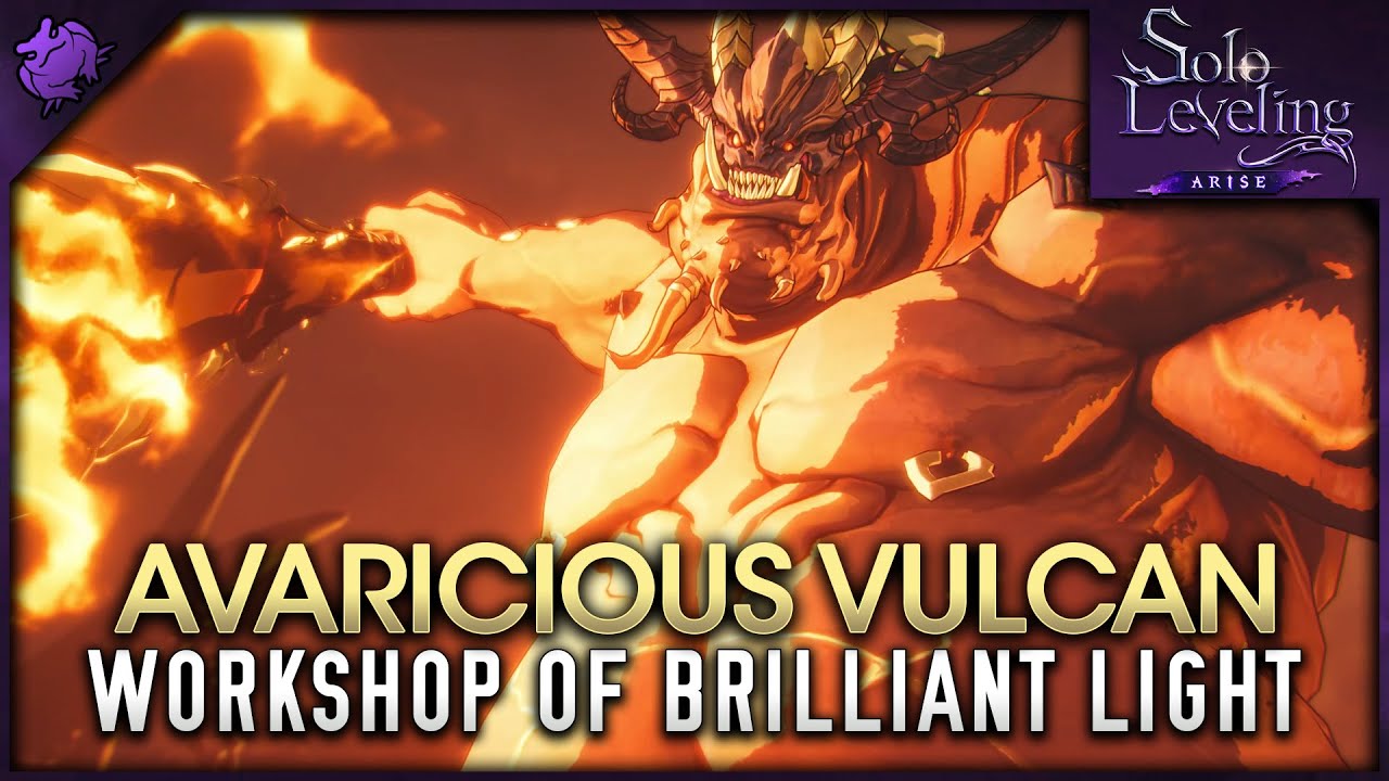 Solo Leveling: Arise - Avaricious Vulcan [Workshop of Brilliant Light ...