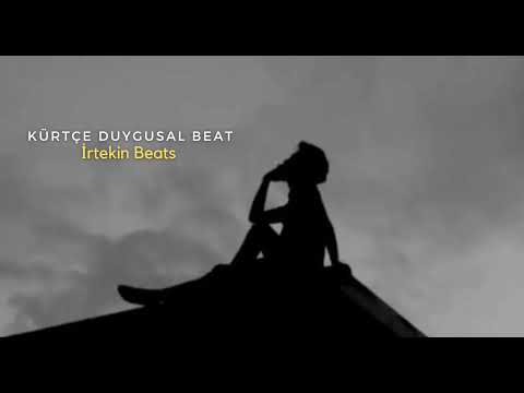 Kürtçe Duygusal Beat Melankolik (irtekin beats)