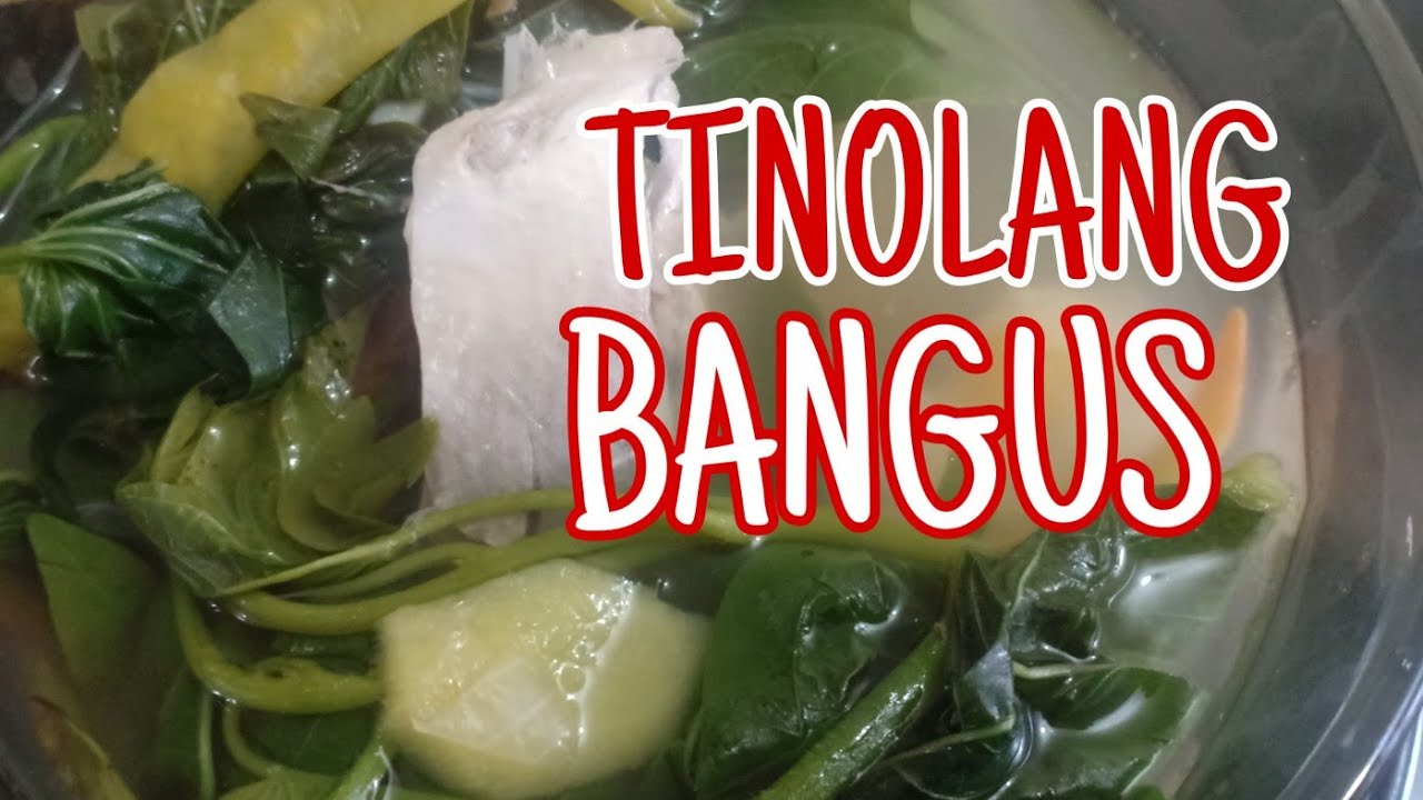 EASY TO COOK TINOLANG BANGUS WITH CAMOTE TOPS - YouTube