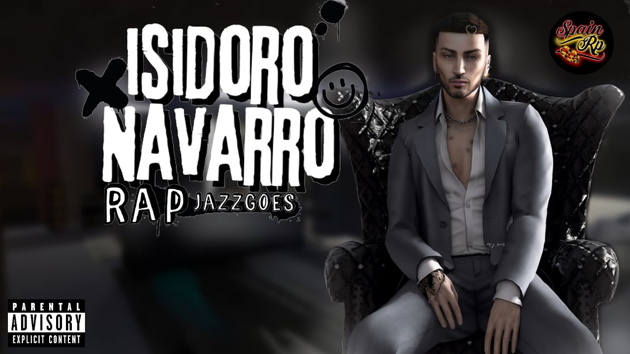 JazzGoes - Isidoro Navarro Rap (De Día Policía) [@imantado] #spainrp ...