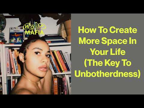The Alex Wolf Podcast Ep 22: How To Create More Space In Your Life (The Key To Unbotherdness)