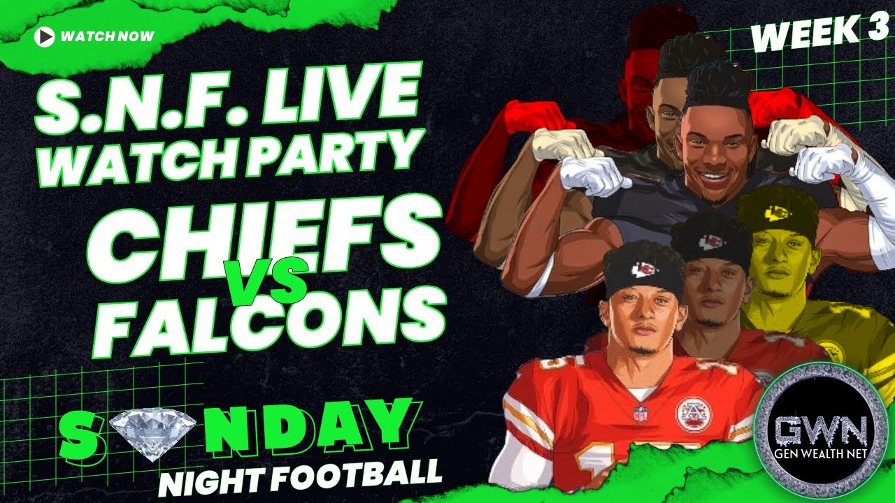 SNF Live Watch Party - Chiefs vs. Falcons: Week 3 - YouTube