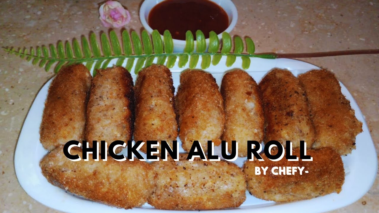 CRISPY CHICKEN ALU ROLL RECIPE | BY CHEFY- - YouTube