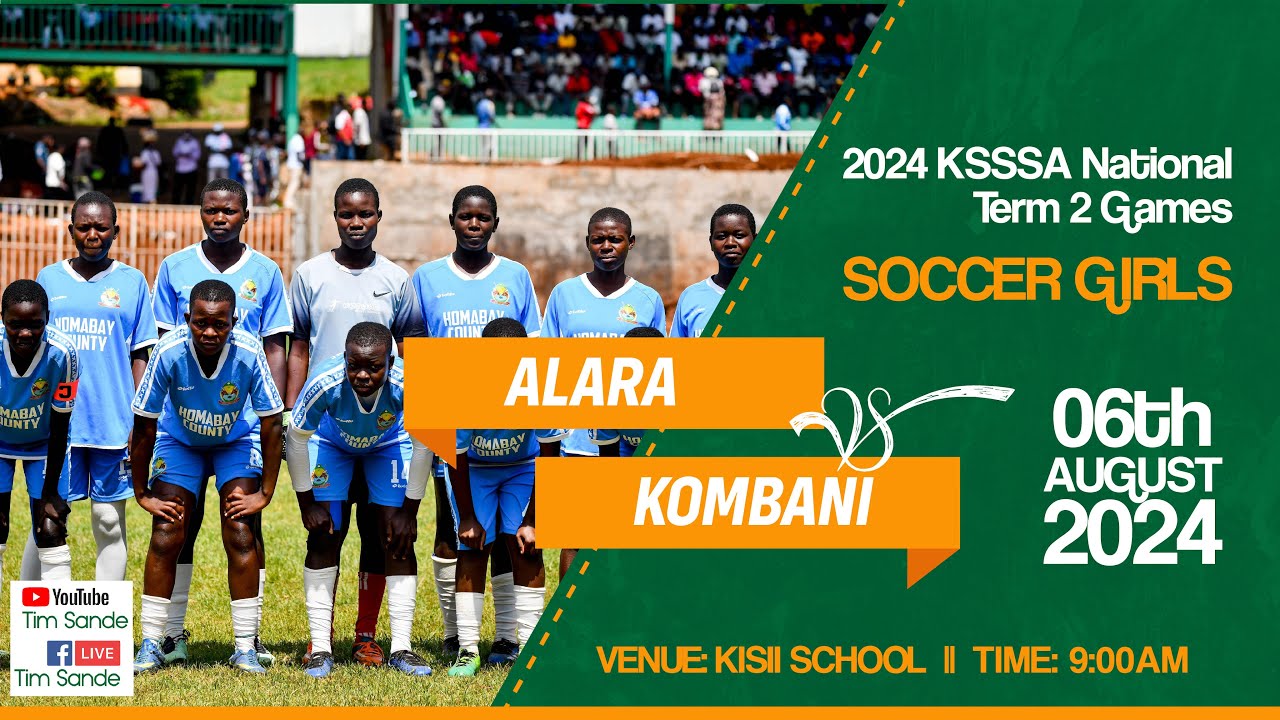 Alara Girls vs Kombani| KSSSA National Girls Soccer|Pool A - YouTube