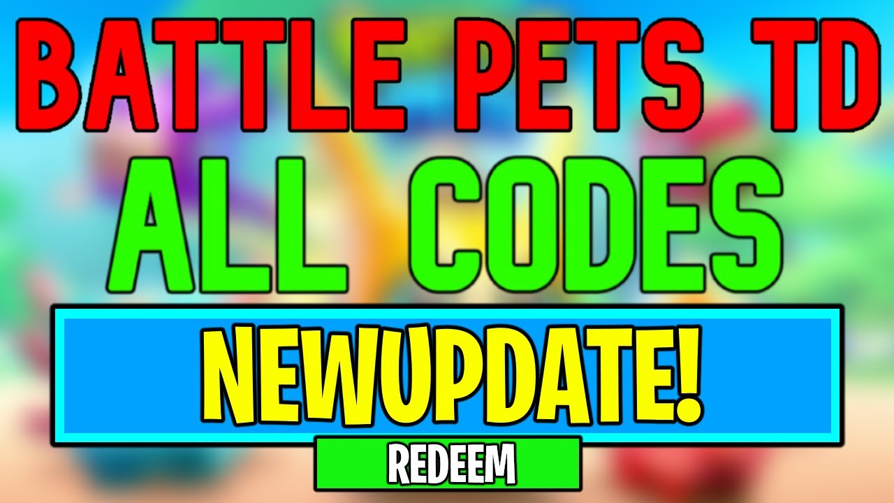 New Battle Pets TD Codes | Roblox Battle Pets TD Codes (July 2024 ...