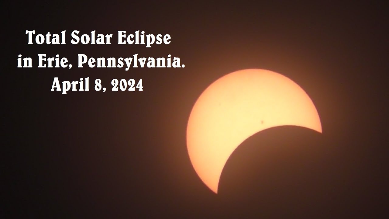 2024 TOTAL SOLAR ECLIPSE in ERIE, PA - YouTube