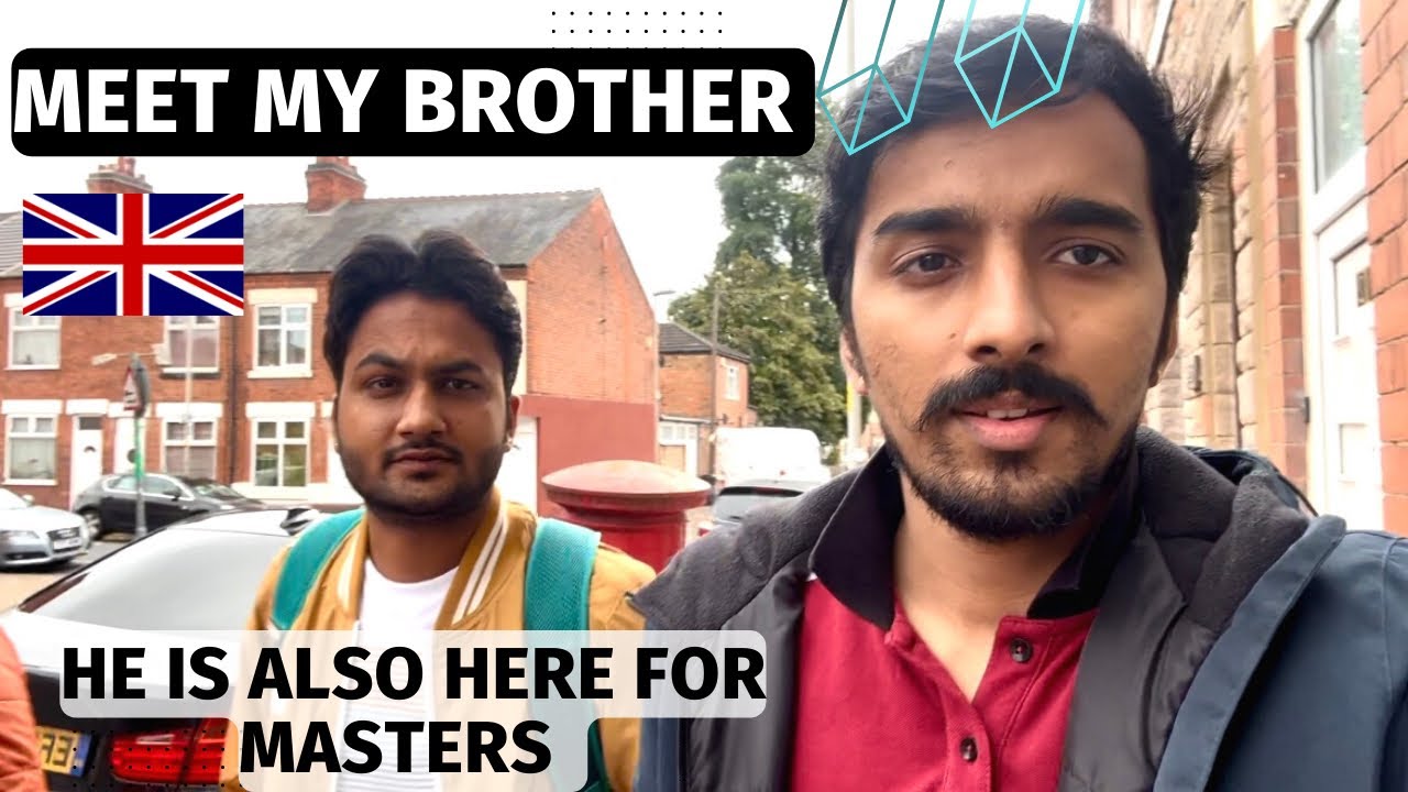Meet my brother | he will be doing masters from DMU Leicester - YouTube