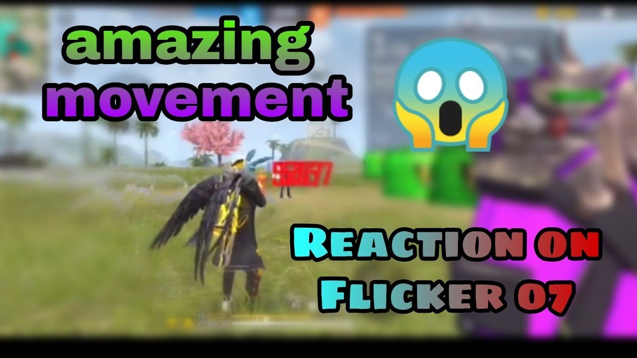 Special reaction on Flicker 07 !! Amazing movement brother 😱😱😱 - YouTube