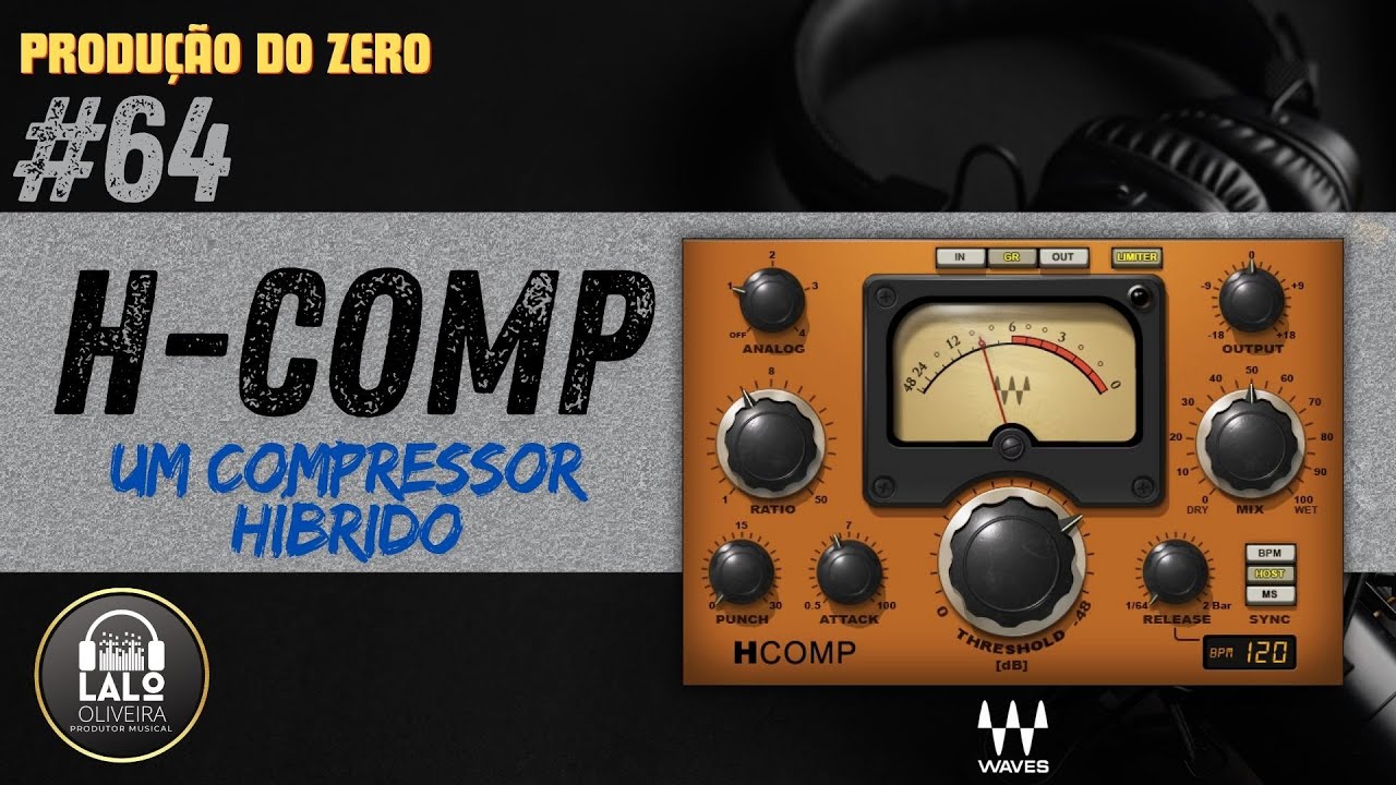 EP 64 - H-COMP | Um compressor híbrido da @waves - YouTube