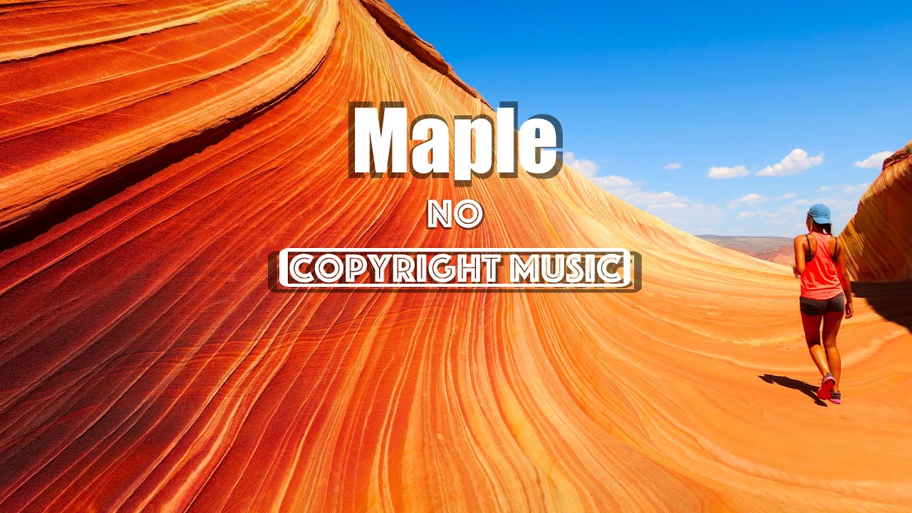 2020 copyright-free music ｜Relax, brisk, Maple Music - YouTube