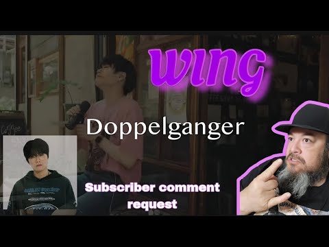 New WING reaction [ Doppelganger ] - YouTube