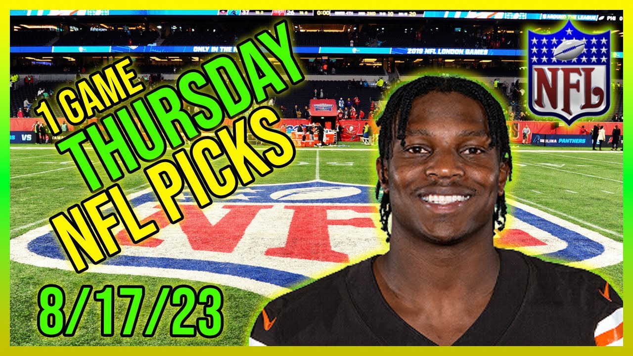 Free NFL Picks Today Daily NFL Expert Picks 8/17/23 NFL Betting Picks ...