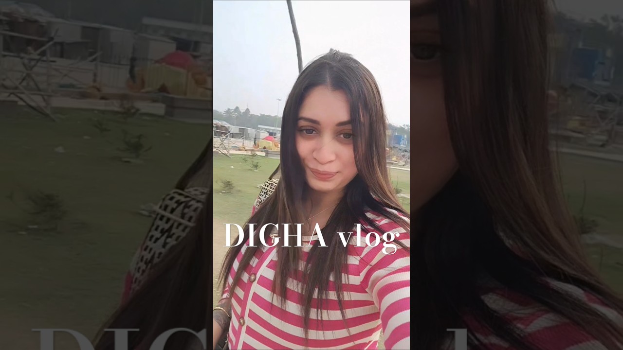 Digha vlog #love #explorepage #beachlovelife #viralvideo #youtubeshorts #subscribtomychannel # ...