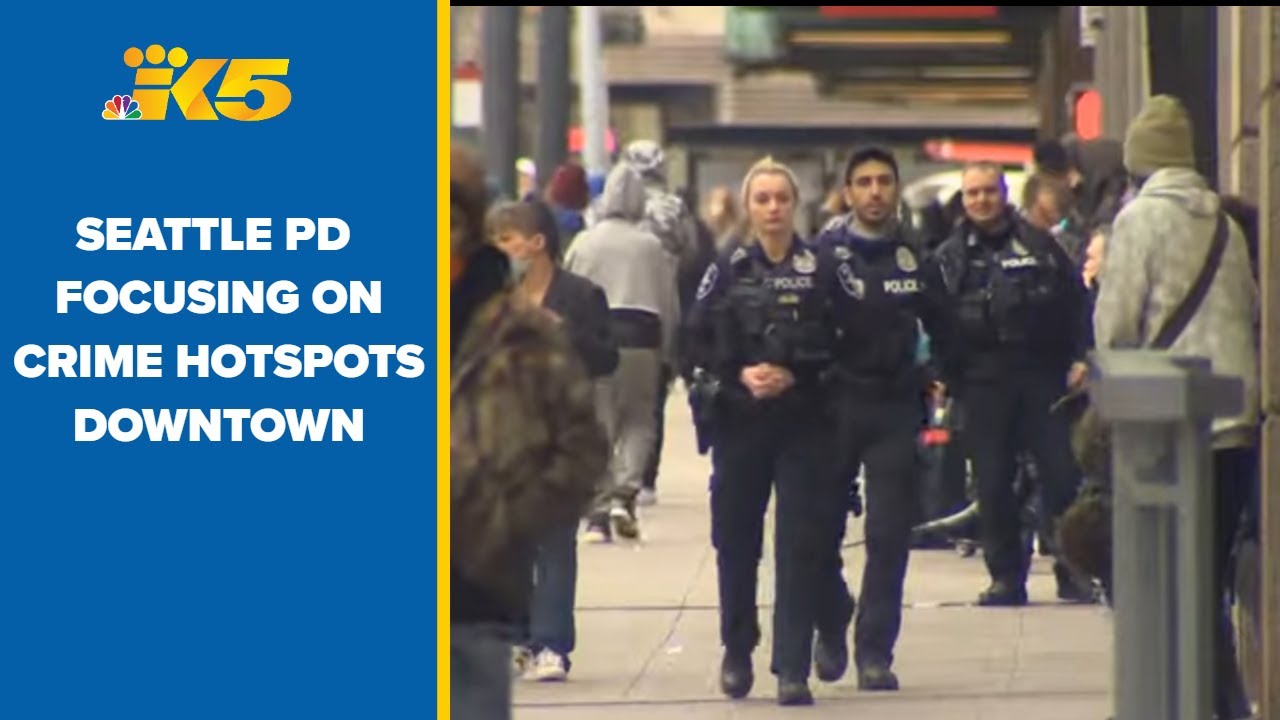 Seattle police targeting crime hotspots downtown - YouTube