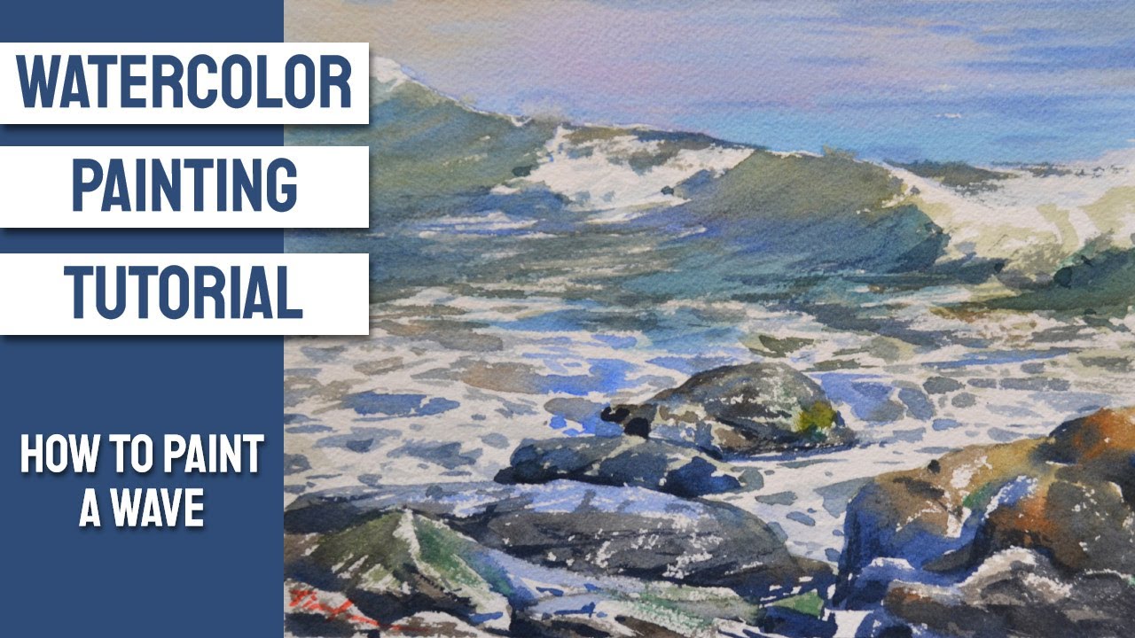 WATERCOLOR Painting TUTORIAL - How to Paint a WAVE - YouTube