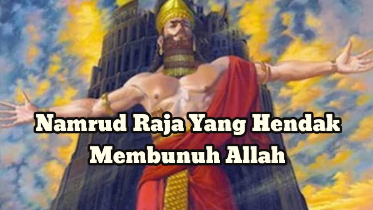 Dibakarnya Nabi Ibrahim dan Raja Namrud yang Gagal Membunuh Allah - YouTube