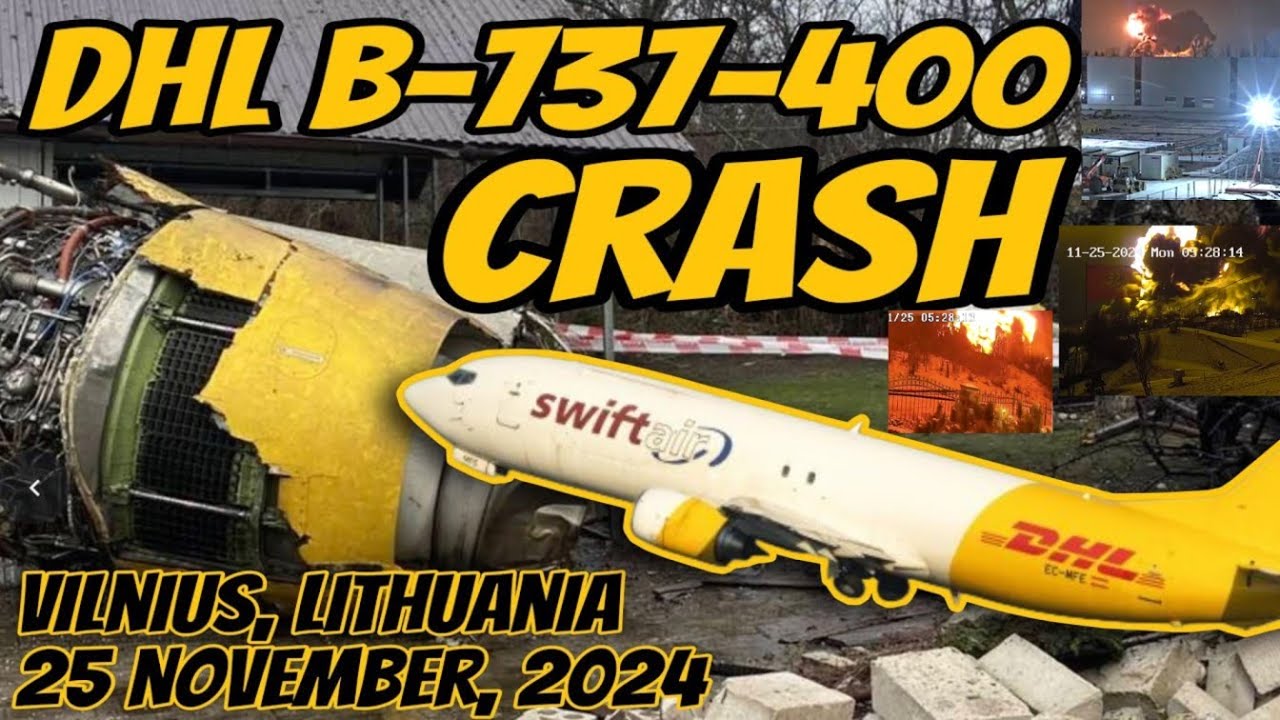DHL Boeing B737 Crash near Vilnius Airport footage from various cameras ...
