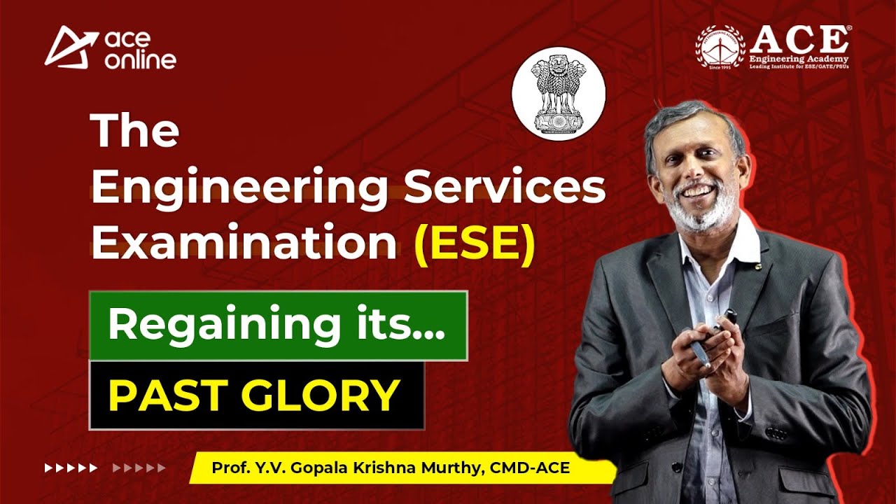The Engineering Services Examination(ESE) Regaining its.. PAST GLORY ...