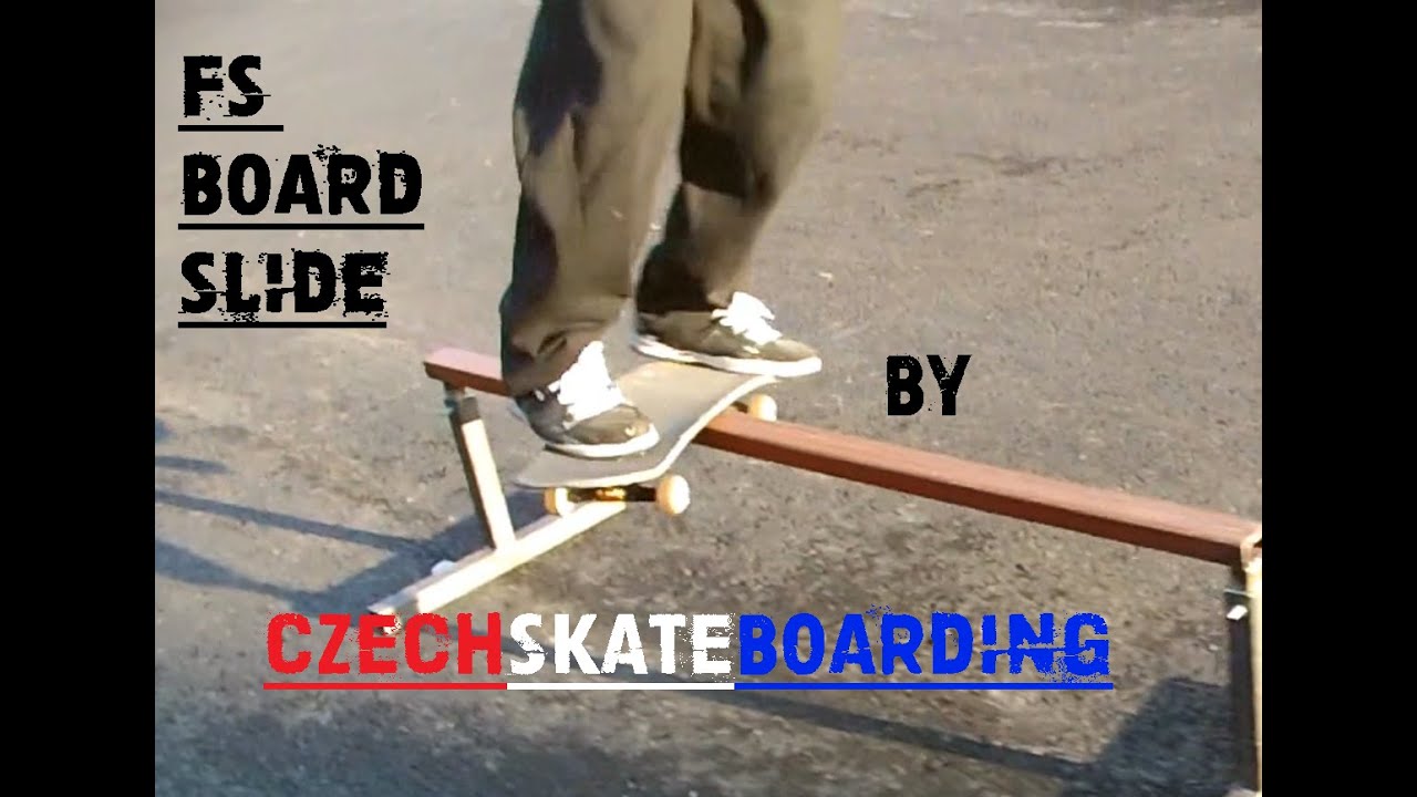 35.Tutoriál FS Boardslide by CzechSkateboarding - YouTube