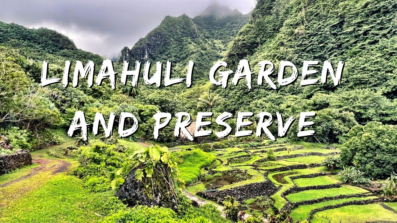 Limahuli Garden and Preserve - YouTube